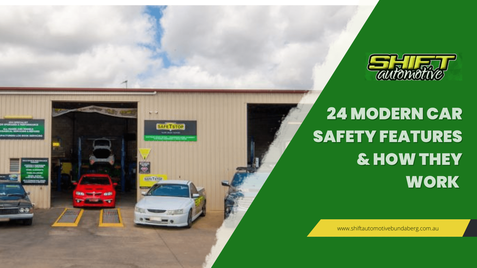 Modern Car Safety Features - Shift Automotive Bundaberg