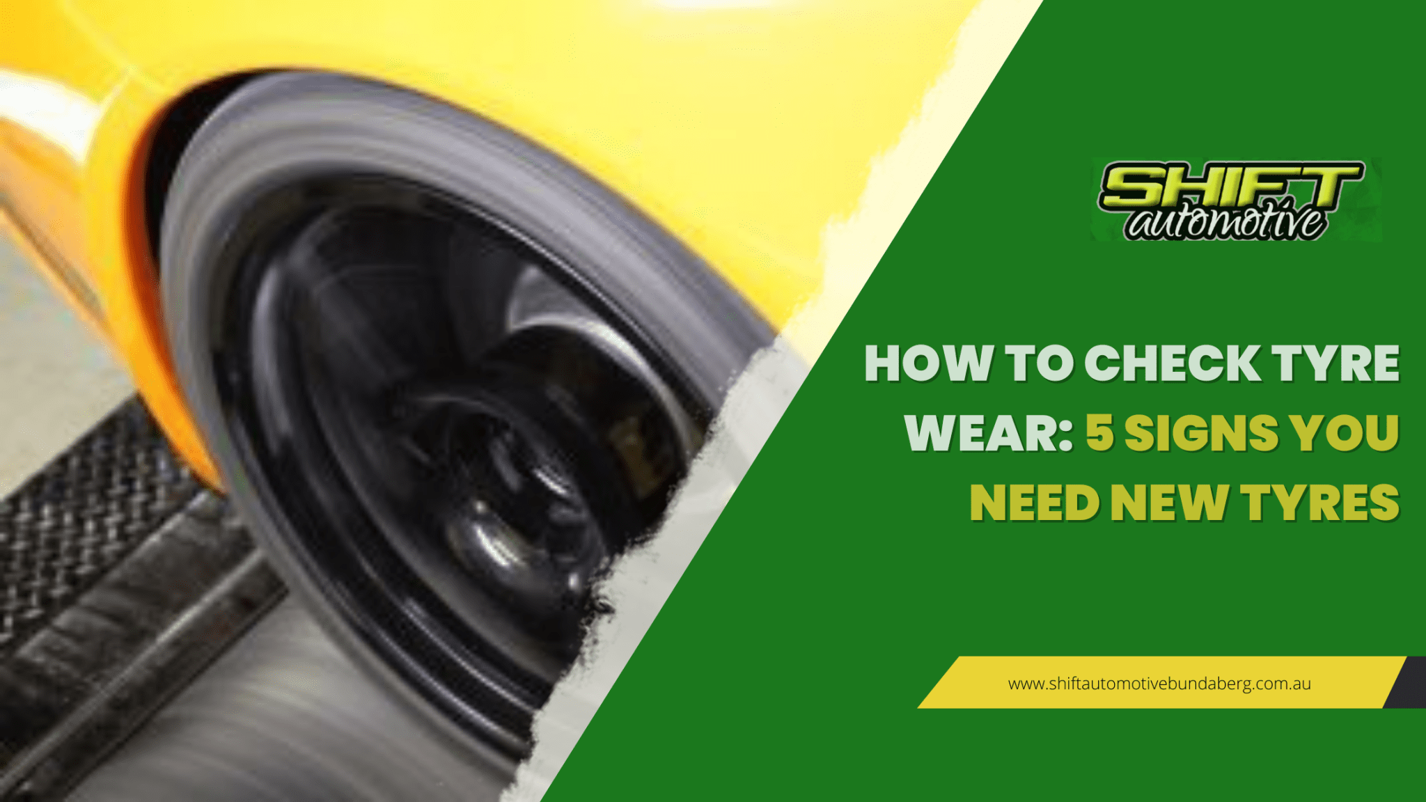 How to Check Tyre Wear - Shift Automotive Bundaberg
